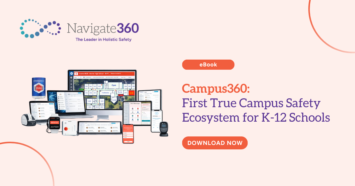 Campus360 | First True Campus Safety Ecosystem | Navigate360