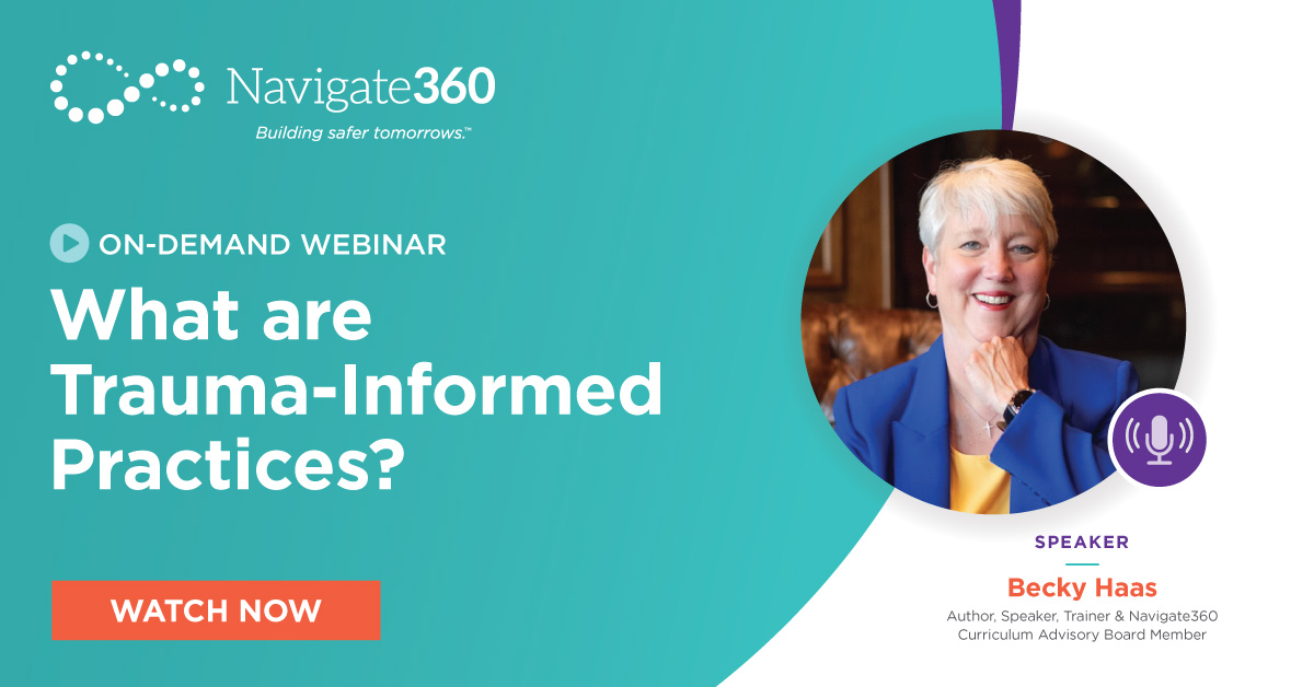 What Are Trauma-Informed Practices?