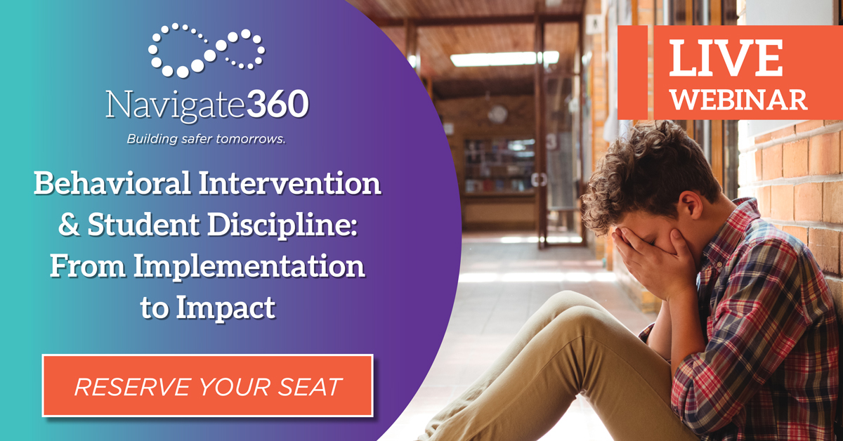 Behavioral Intervention & Student Discipline: From Implementation to Impact